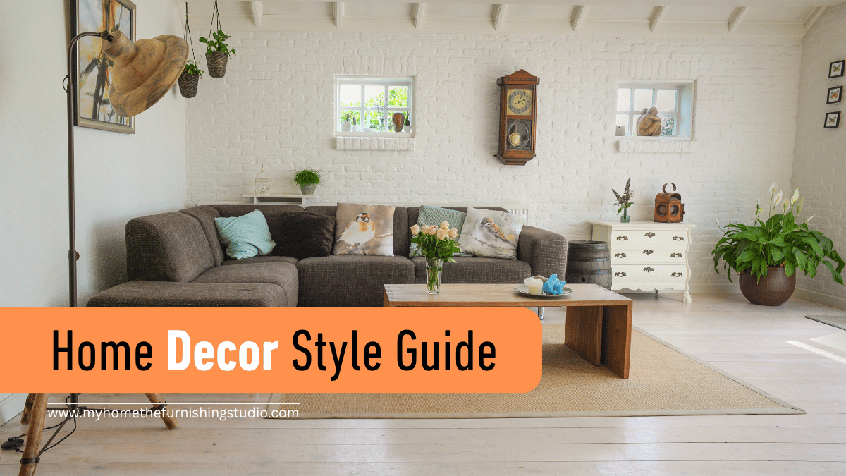 Home Decor Style Guide for New Home Buyers